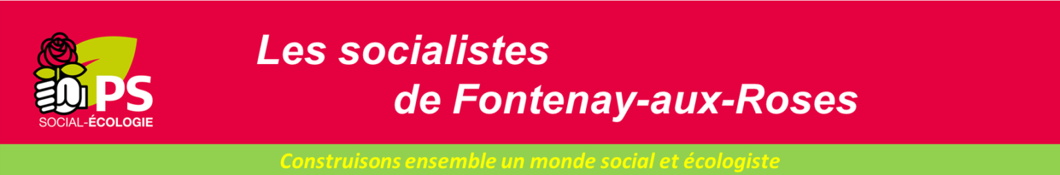 Le parti socialiste – Les socialistes de Fontenay aux roses